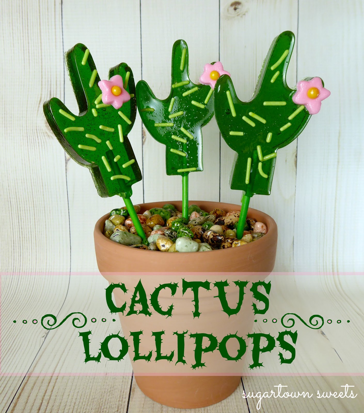 Sugartown Sweets: Cactus Lollipops