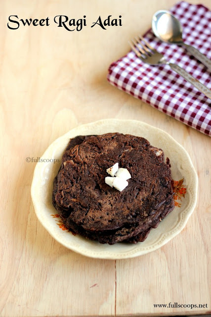 Sweet Ragi Adai ~ Full Scoops - A food blog with easy,simple & tasty ...