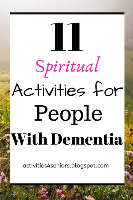 11 Faith based Activities For People With Dementia Activities For Seniors 11 Faith based Activities For People With Dementia Activities For Seniors