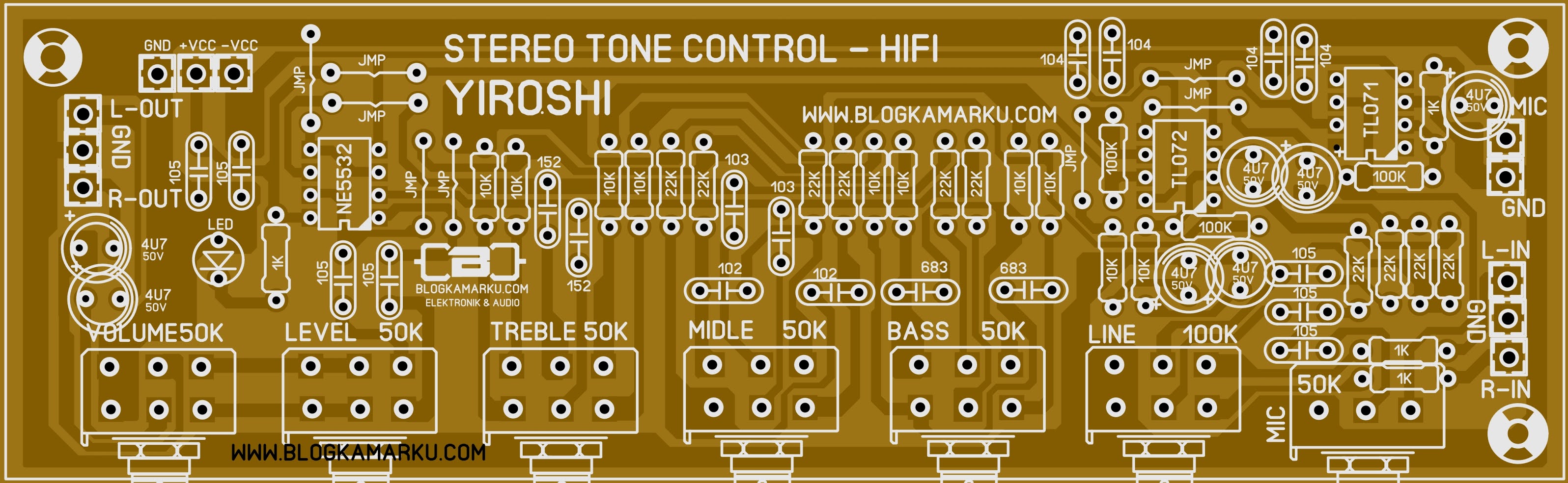 TONE CONTROL HIFI YIROSHI PCB LAYOUT – BLOGKAMARKU