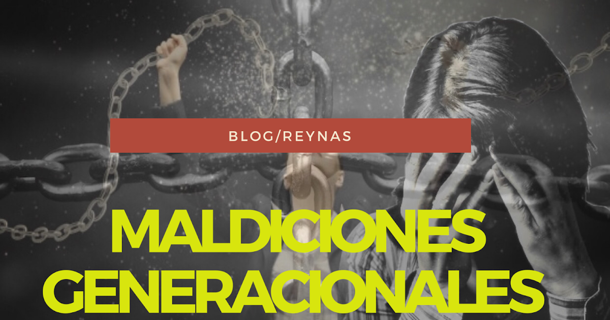 MALDICIONES GENERACIONALES