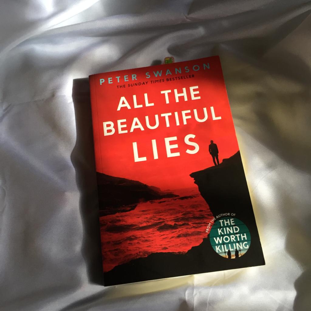 BOOK REVIEW | ALL THE BEAUTIFUL LIES BY PETER SWANSON (SPOILER FREE ...