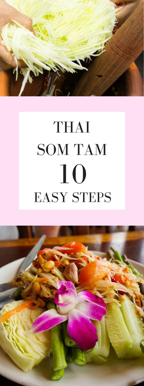 SOM TAM (SPICY PAPAYA SALAD) RECIPE - baking school