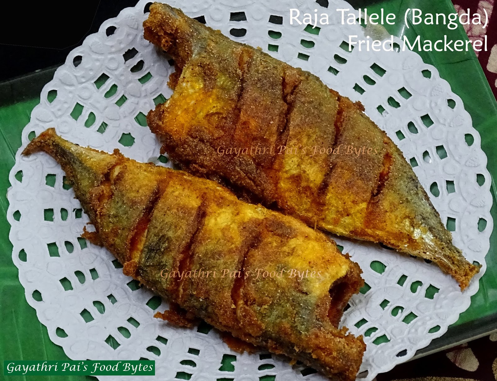 Gayathri Pai's Food Bytes: Raja/ Bangda/ Bangude/ Mackerel Fish Fry.