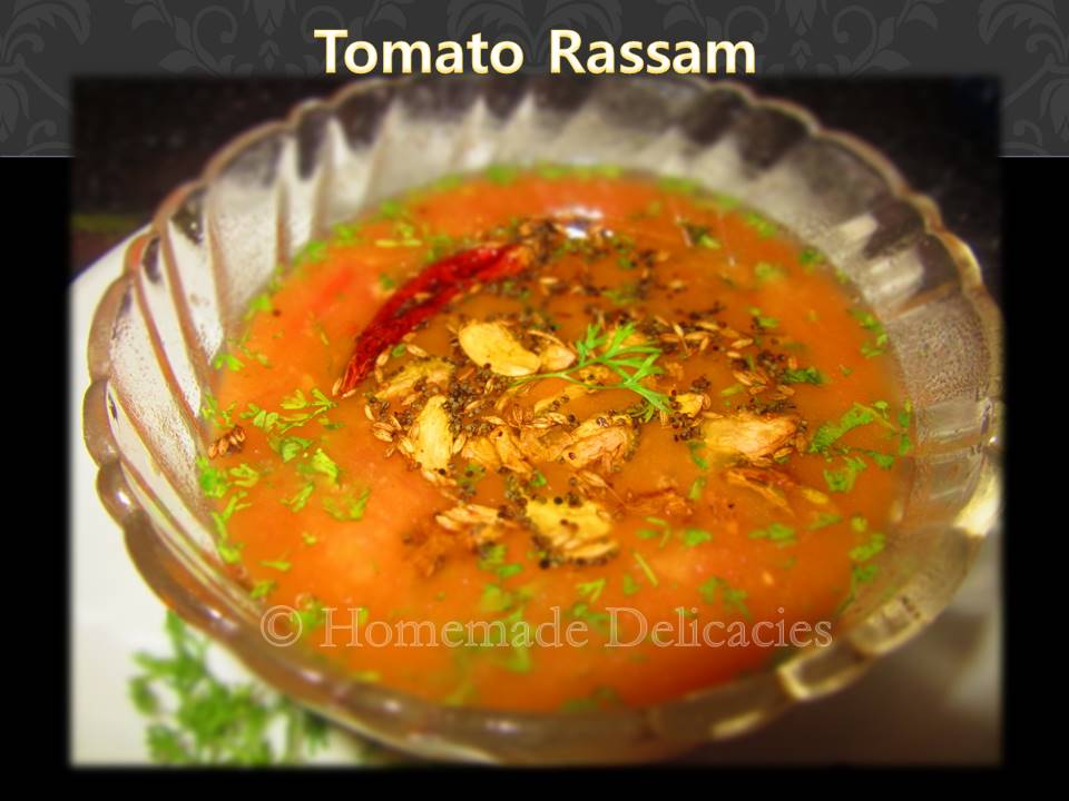 Homemade Delicacies: Tomato Rassam