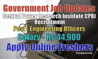 Central Power Research Institute CPRI Recruitment 2020 for Engineering ...
