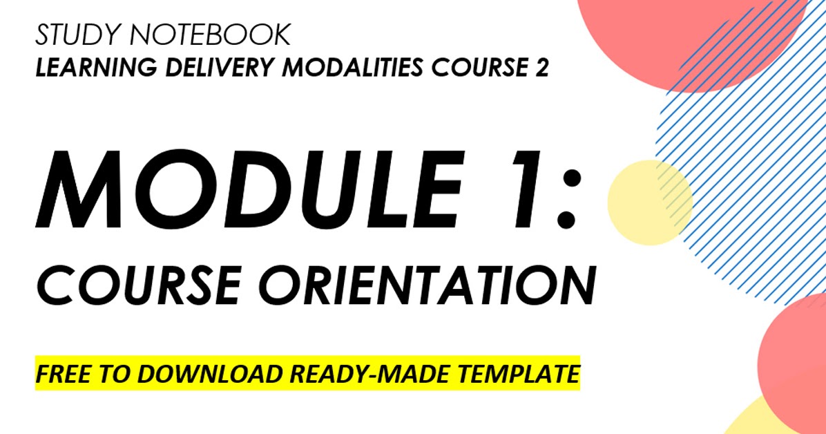 STUDY NOTEBOOK Template for MODULE 1 (Free Download) - DepEd Click