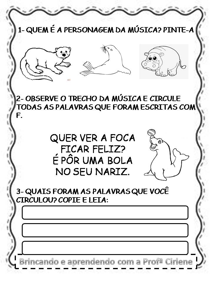 Aprendendo Com a Prof.Cirlene: Sequencia de atividades A Foca. Aprendendo Com a Prof.Cirlene: Sequencia de atividades A Foca.