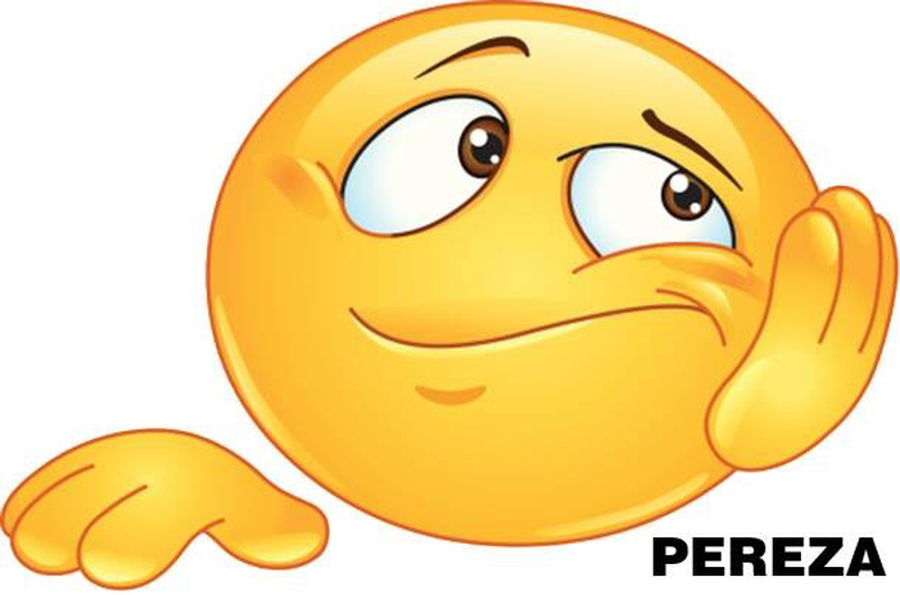 Pequeñeces : ¡QUÉ PEREZA LA PEREZA!