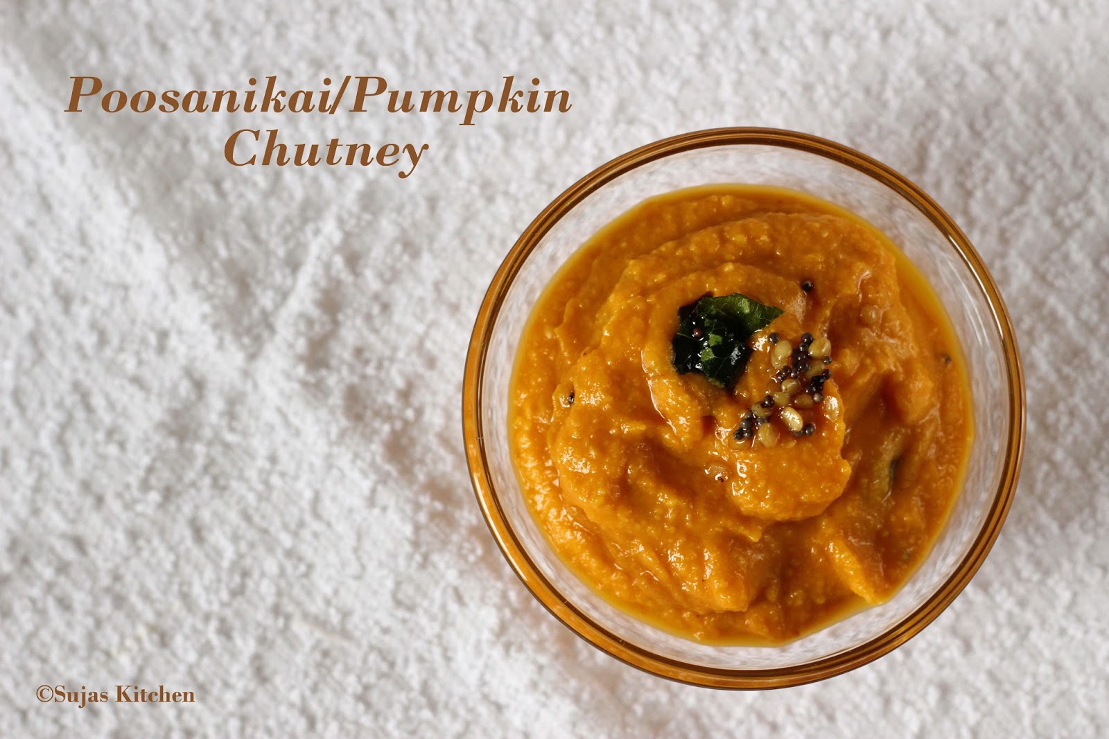 Sujas Kitchen: Poosanikai/Pumpkin Chutney