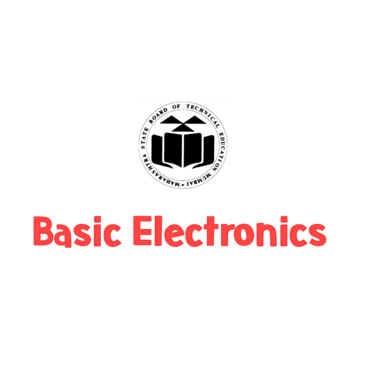 MSBTE I Scheme Practice MCQs of “Basic Electronics (22225)” |All Chapter MCQs | MSBTE I Scheme MCQs