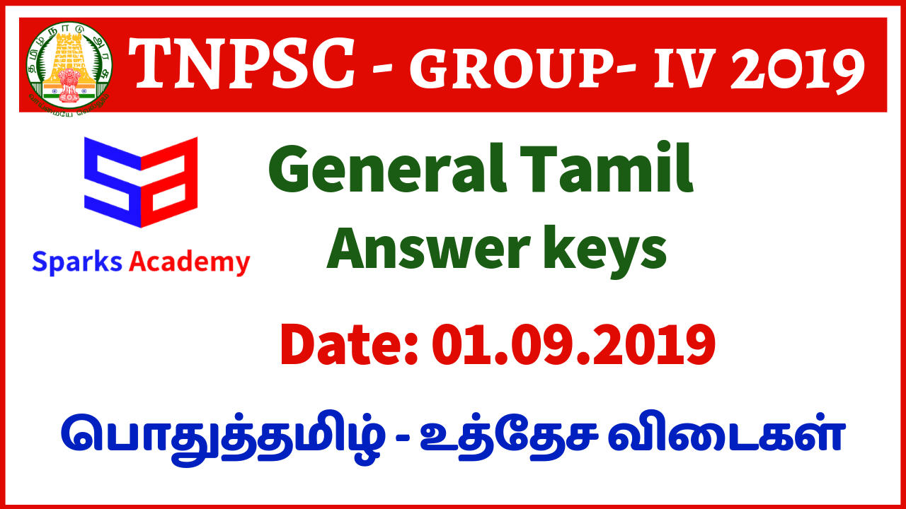 Sparks Academy Chennai: Download TNPSC Group 4 Answer keys General Tamil & General Studies with ...
