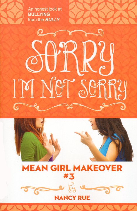 Ink Blots by TRD: Book Review :: Sorry I'm Not Sorry by Nancy Rue