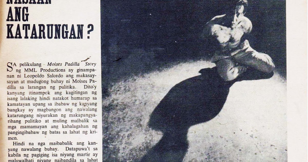 PELIKULA, ATBP.: THE MOISES PADILLA STORY (NASAAN ANG KATARUNGAN ...