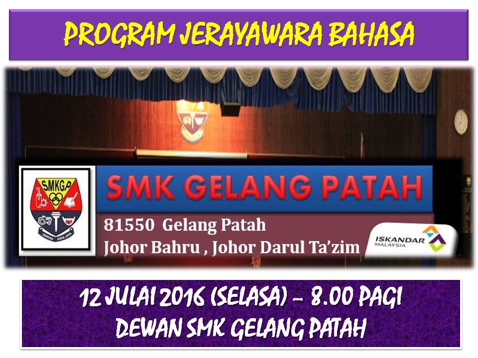 WADAH KETERAMPILAN BERBAHASA: PROGRAM JERAYAWARA BAHASA DI SMK GELANG PATAH, JOHOR