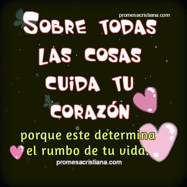 Promesa Cristiana Cuida tu Corazón | Promesas Cristianas Bíblicas