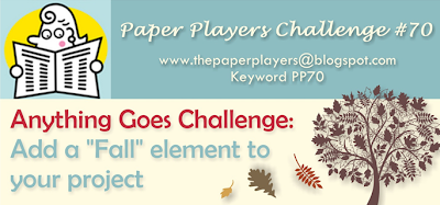 Always Playing with Paper: Paper Players Challenge #70 {Anything Goes ...