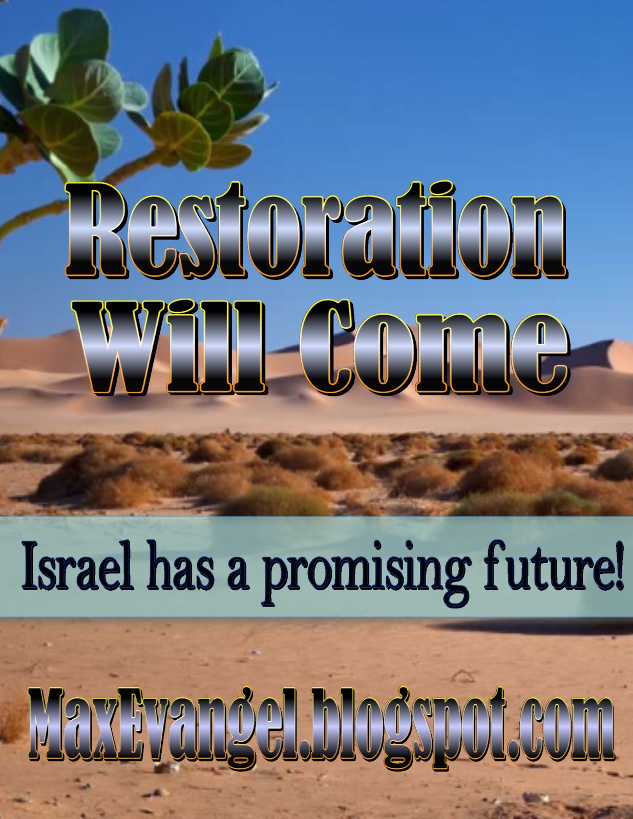 MaxEvangel: Restoration Will Come
