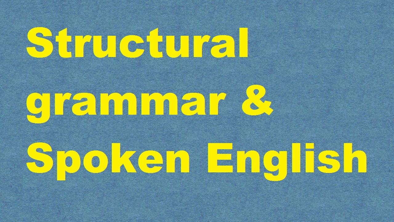 Structural Grammar And Spoken English ICAR E Course Free PDF Book Structural Grammar And Spoken English ICAR E Course Free PDF Book