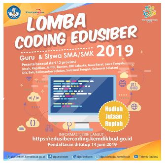 Lomba Coding Edusiber 2019 Untuk Guru dan Siswa SMA/SMK Tahun 2019 ...