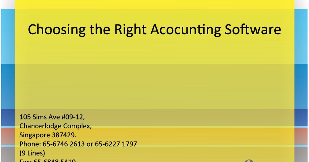 CHOOSING THE RIGHT ACCOUNTING SOFTWARE