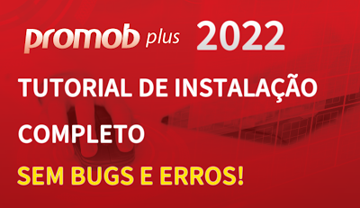 Promob 2022 - 2023 + Atualizado + Plugins + Downloads