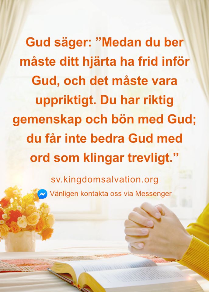 Jesus är vägen sanningen och livet: Guds ord - Så hur kan bönerna höras ...