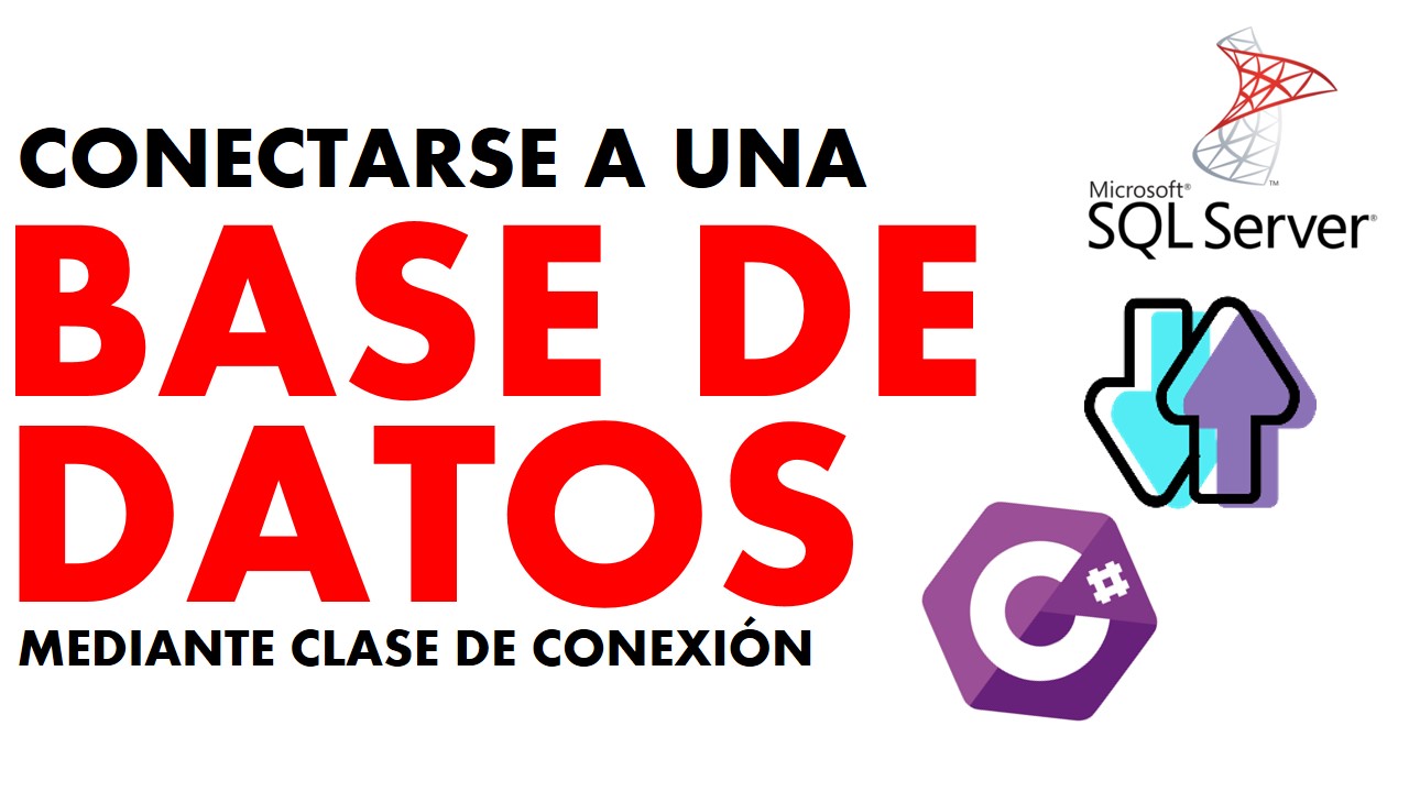 【Ejercicios Resueltos C#】 | Conectar una base en SQL SERVER a en Visual ...