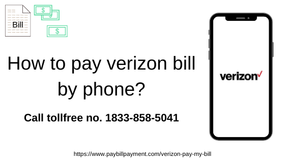 How To Pay Verizon Bill By Phone Call 1833 858 5041 how-to-pay-verizon-bill-by-phone-call-1833-858-5041