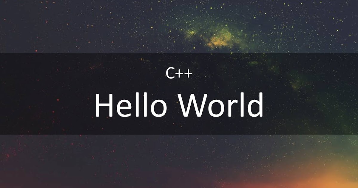 Hola mundo en C++ ~ Tutoriales gratis de programación en C++ y Java