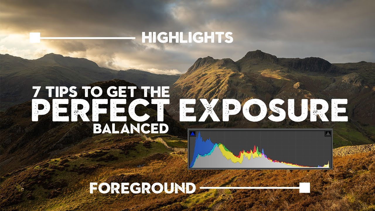 Luminosity explained: 7 SIMPLE TIPS to get the perfect EXPOSURE ...