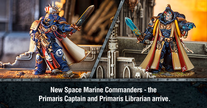 New Primaris Commanders are Available Now. - Faeit 212