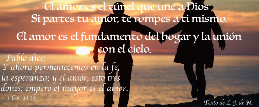 Meditaciones Matinales: EL AMOR MUTUO.