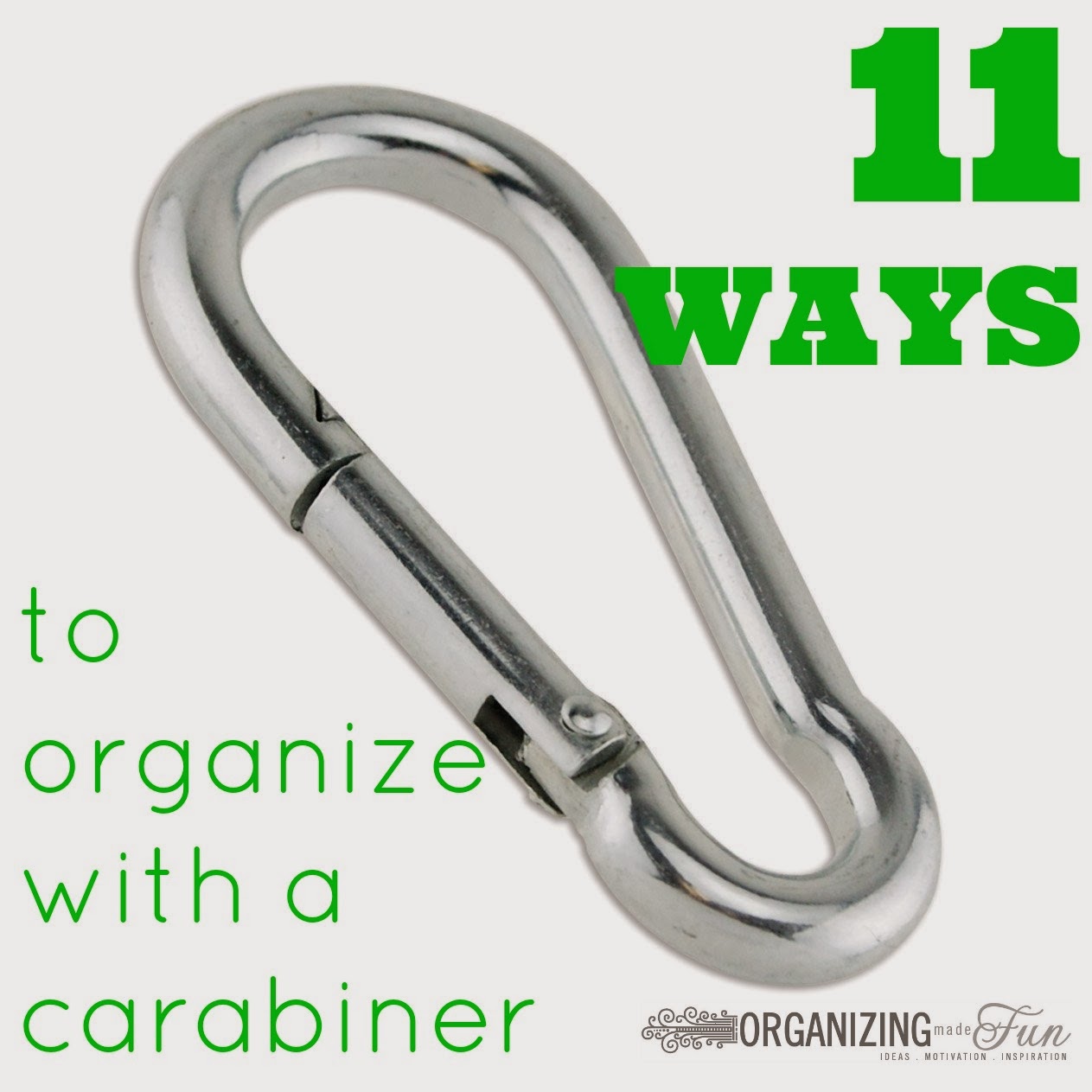 11 Ways To Organize With Carabiners Organizing Made Fun 11 Ways To