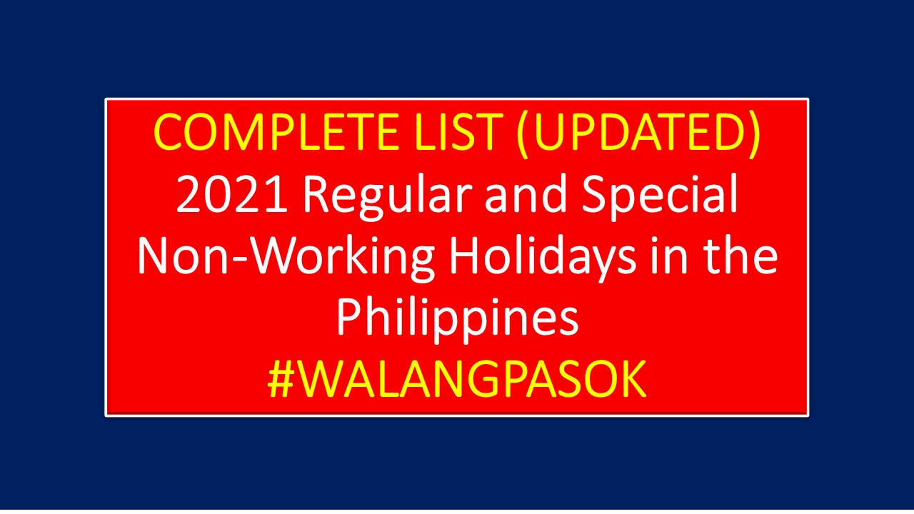 LIST: 2021 Regular, Special Non-Working Holidays in the Philippines ...