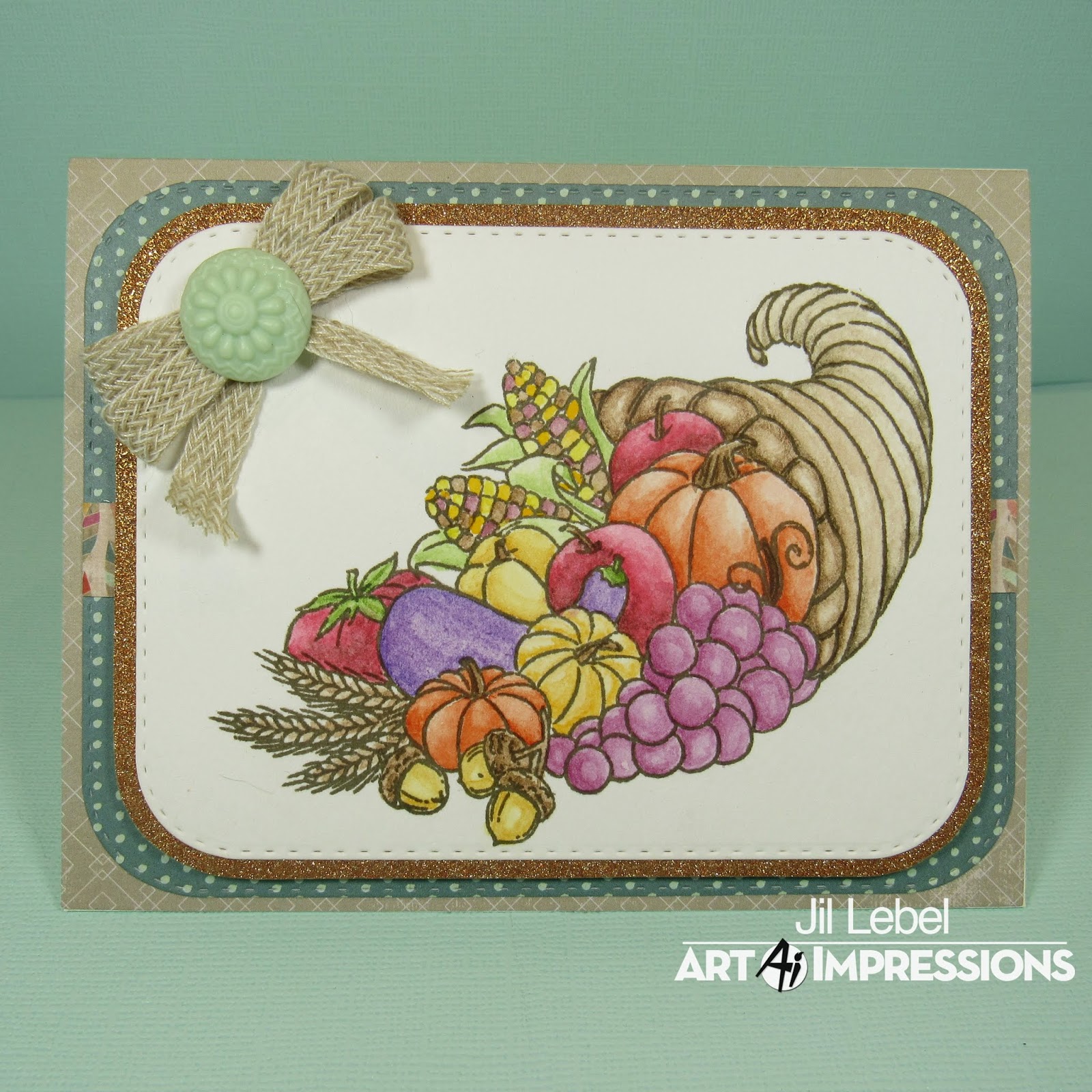 Art Impressions Blog: Cornucopia Card by Jil lebel