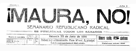 CABECERAS DE PERIODICOS Y REVISTAS DE VALENCIA: MAURA NO, 1914