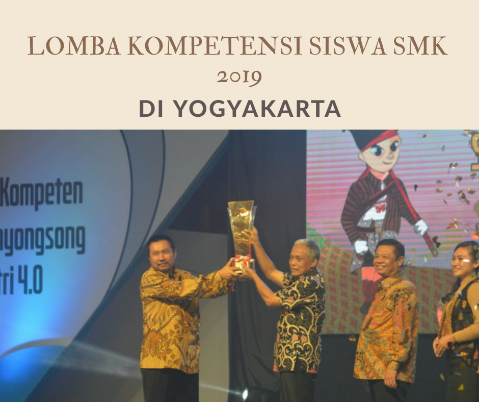 Meriahnya Penutupan Lomba Kompetensi Siswa (LKS) SMK 2019