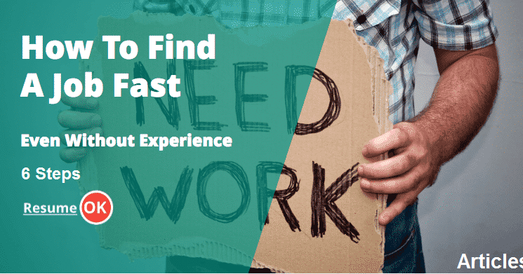 The top 6 steps to find a quick job