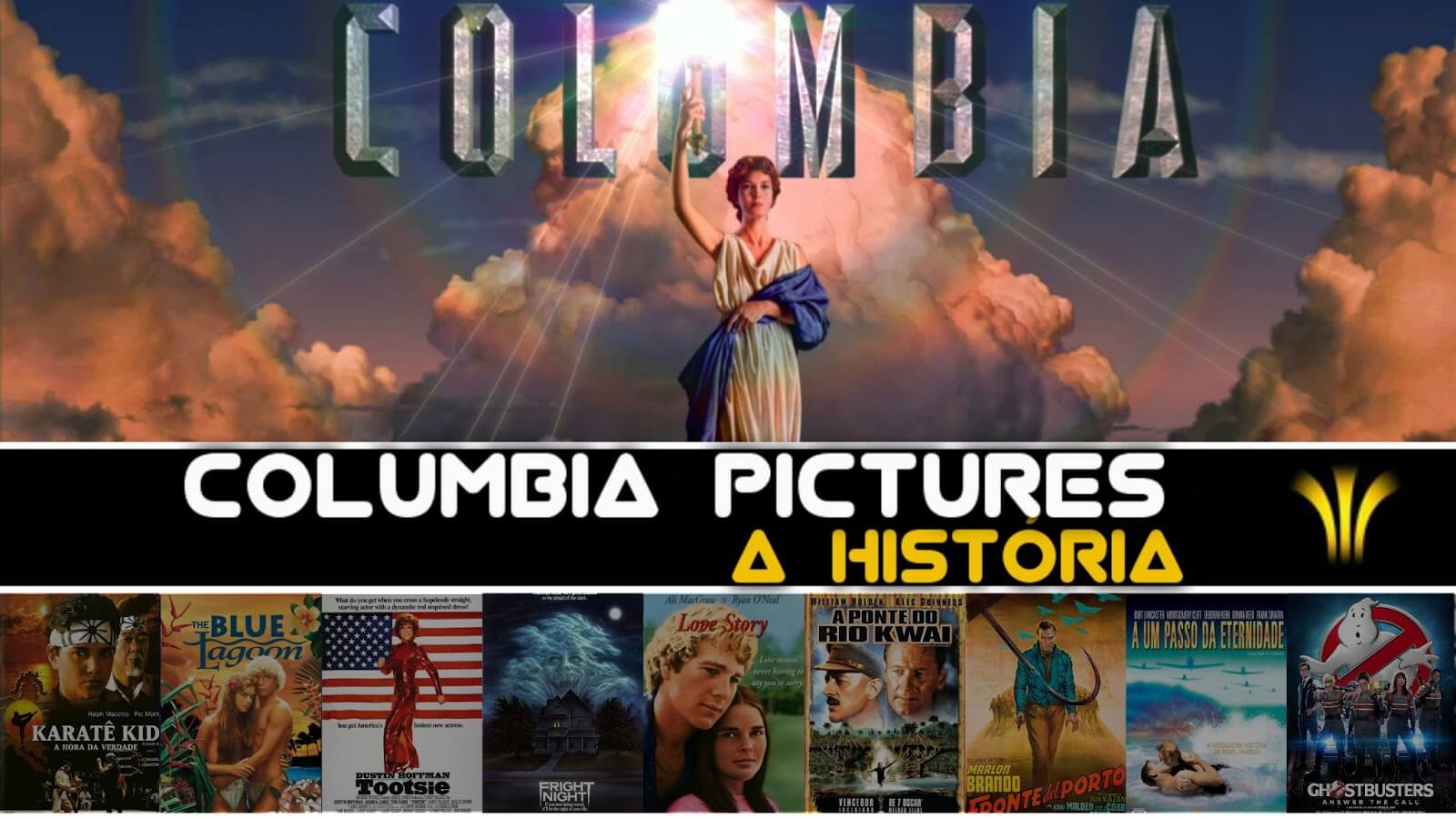 COLUMBIA PICTURES - A HISTÓRIA DO ESTÚDIO - PIPOCA 3D