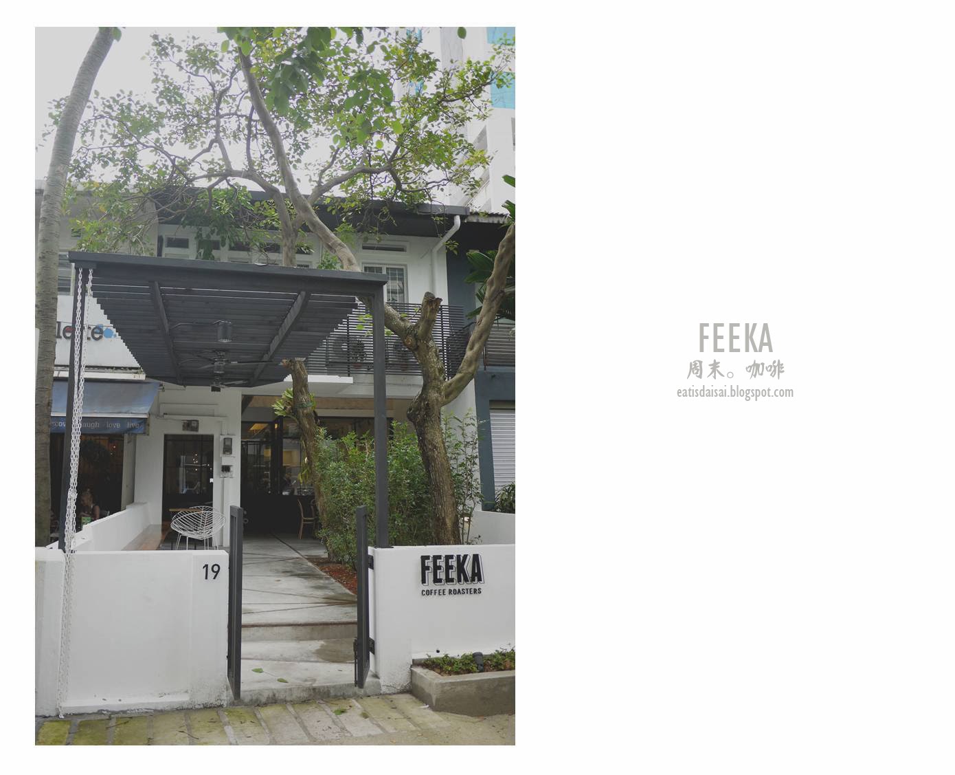 乱以食为天: Feeka Coffee Roaster @ Jalan Mesui