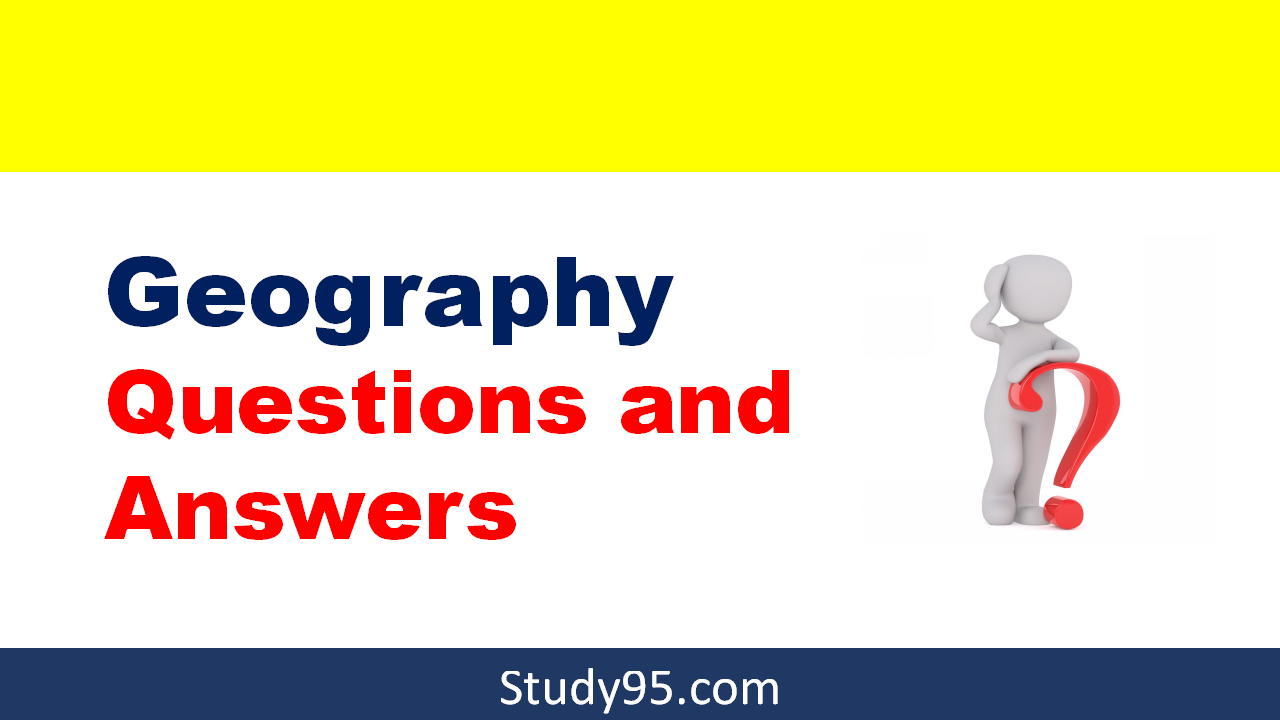 Geography Questions And Answers For Competitive Exams Geography GK geography-questions-and-answers-for-competitive-exams-geography-gk