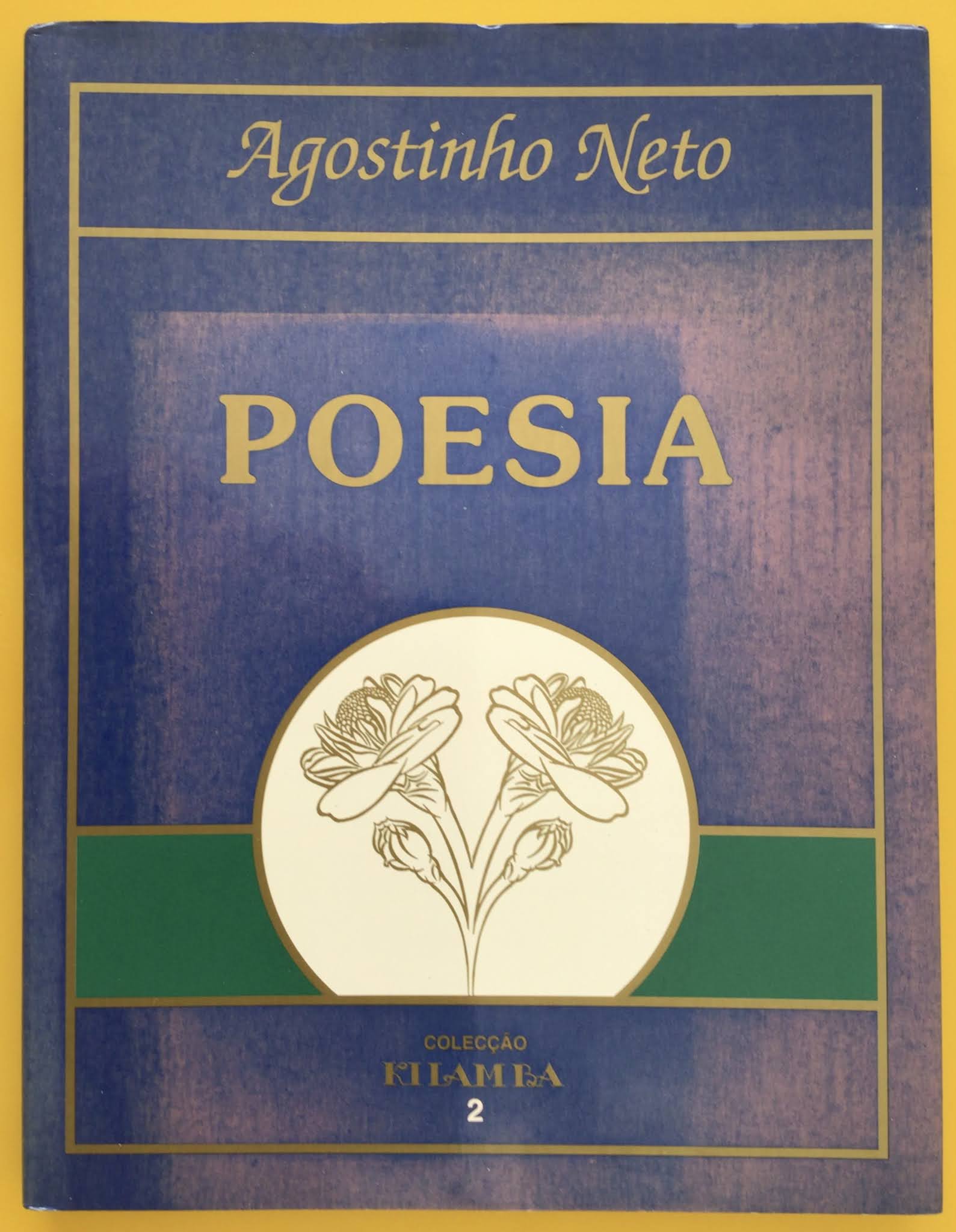 Livros Ultramar - Guerra Colonial: Angola & Literatura - ‘POESIA’, de Agostinho Neto - Luanda ...