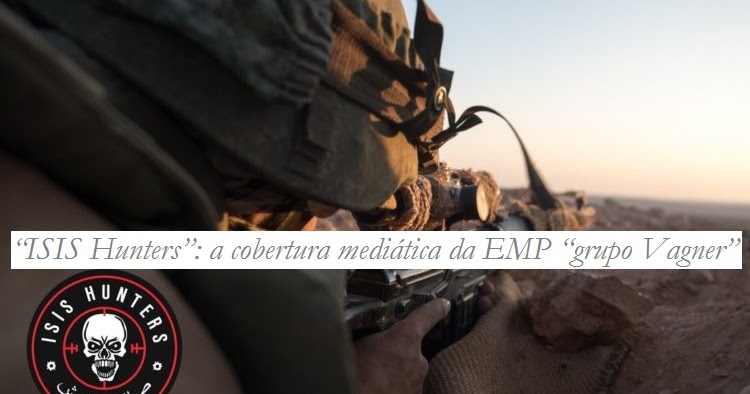 Universo Ucraniano / Ukrainian Universe: “ISIS Hunters”: a cobertura ...