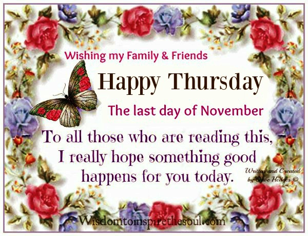 Daveswordsofwisdom.com: Happy Thursday - The last day of November