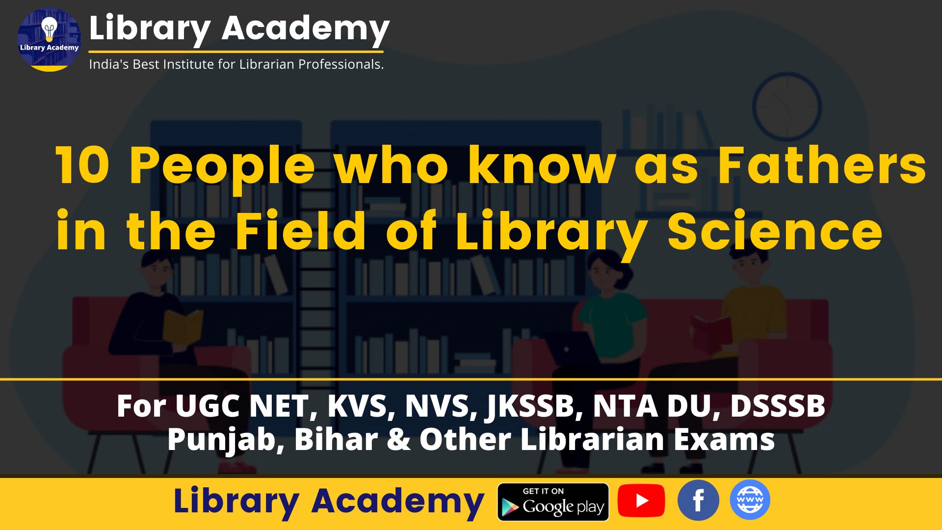 10 People who know as Fathers in the Field of Library Science