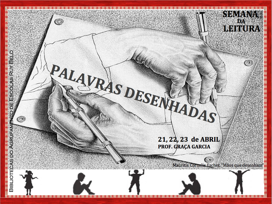 PALAVRAS AO VENTO- Bibliotecas Agrupamento Ruy Belo: PALAVRAS DESENHADAS PALAVRAS AO VENTO- Bibliotecas Agrupamento Ruy Belo: PALAVRAS DESENHADAS
