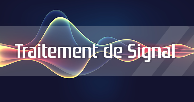 Traitement de Signal SMP S6