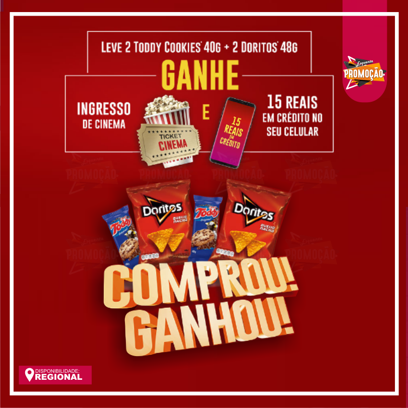 PROMOÇÃO - Compre Doritos e Toddy Ganhe Ingresso de Cinema ou 15 Reais ...