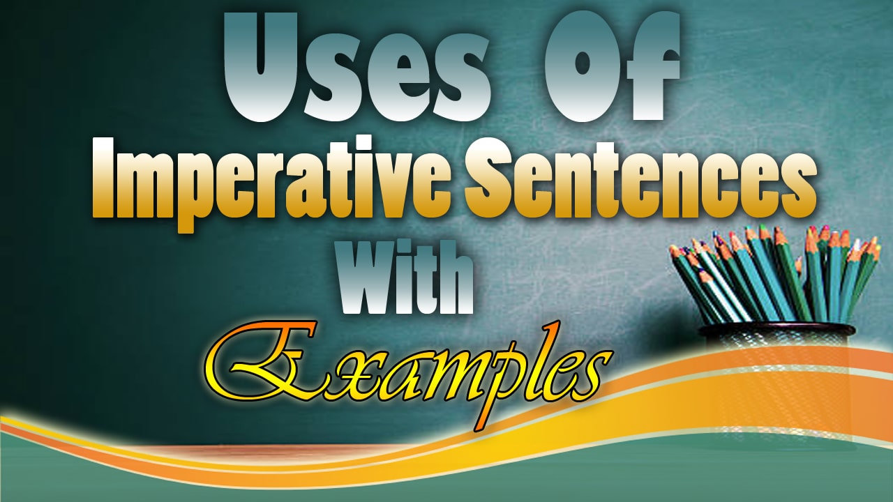 Imperative Sentence Examples